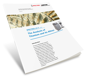 Analysis of Titanium and its Alloys Using the SPECTROLAB S