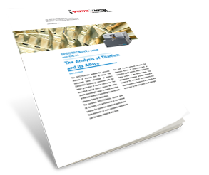 Analysis of Titanium Using the SPECTROMAXx Metal Analyzer