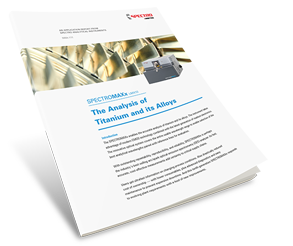 Elemental Analysis of Titanium Using the SPECTROMAXx LMX10