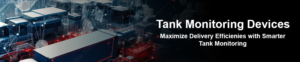 Distributors Can Emerge Stronger and Smarter with Tank Monitoring