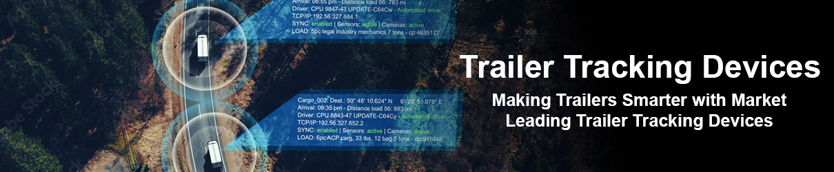Best Trailer Tracking Devices – Make your Trailer Smart
